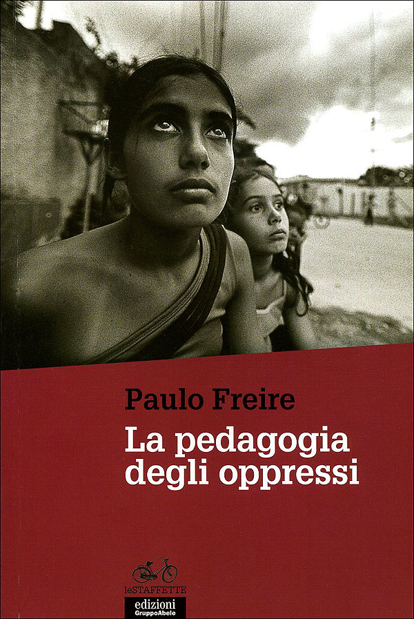 Paulo Freire, la rivoluzione del pedagogo della libertà - Patria ...
