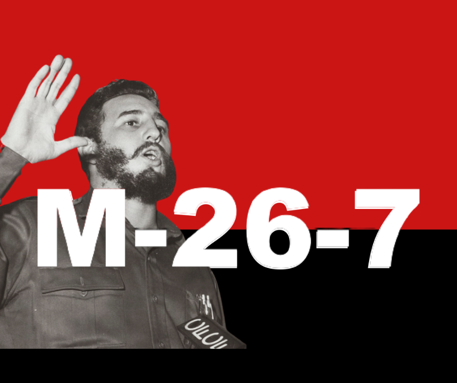 Cuba: l’attacco al Moncada e la nascita del Movimiento 26 de julio ...
