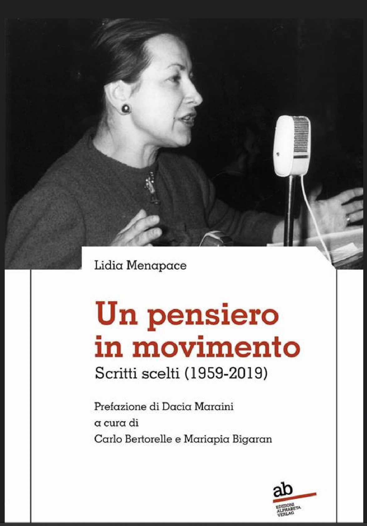 Lidia Menapace, sul lungo sentiero della libertà - Patria Indipendente ...